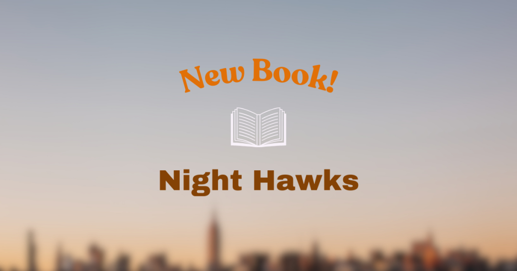 Book Announcement: Night Hawks by Michael Loyd Gray – Type Eighteen Books